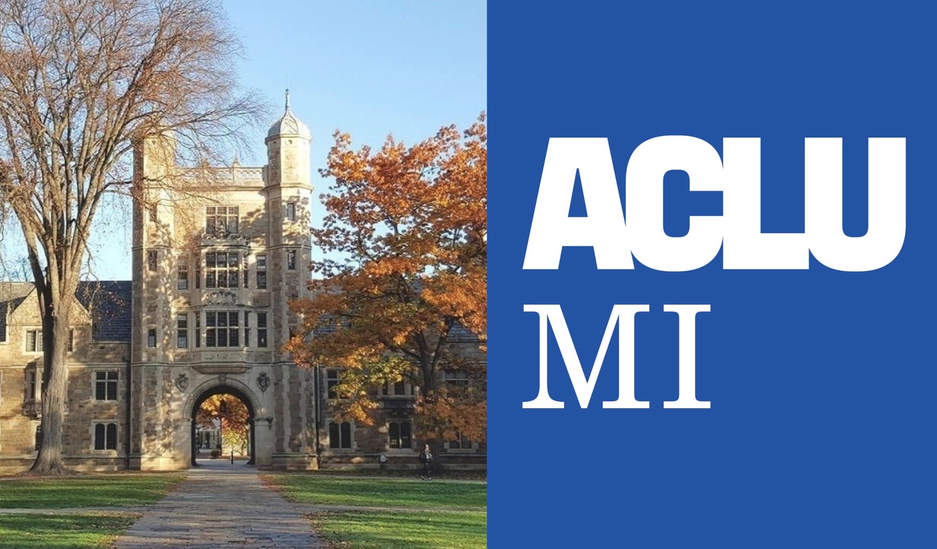 ACLU to the University of Michigan: Let the Protesters Back In, or Else